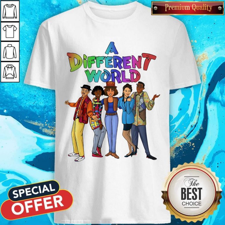Original A Different World Shirts - Meteoritee